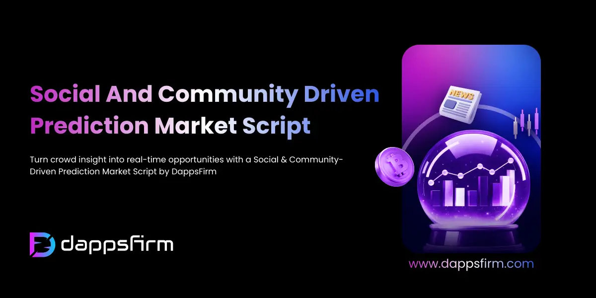 Social And Community Driven Prediction Market Script